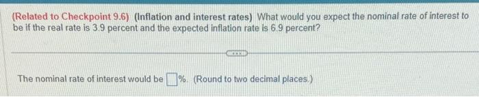 Solved (Inflation and interest rates) What would you expect | Chegg.com