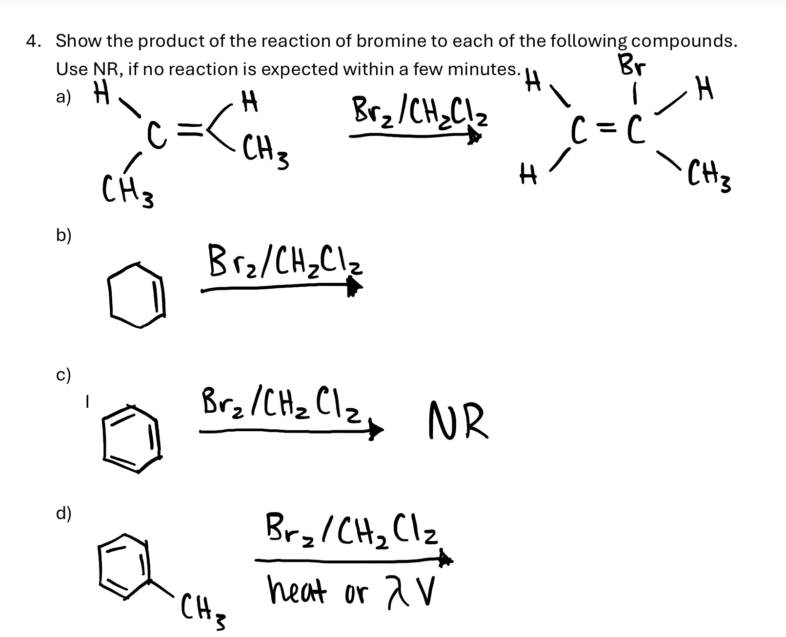 Solved Show the product of the reaction of bromine to each | Chegg.com
