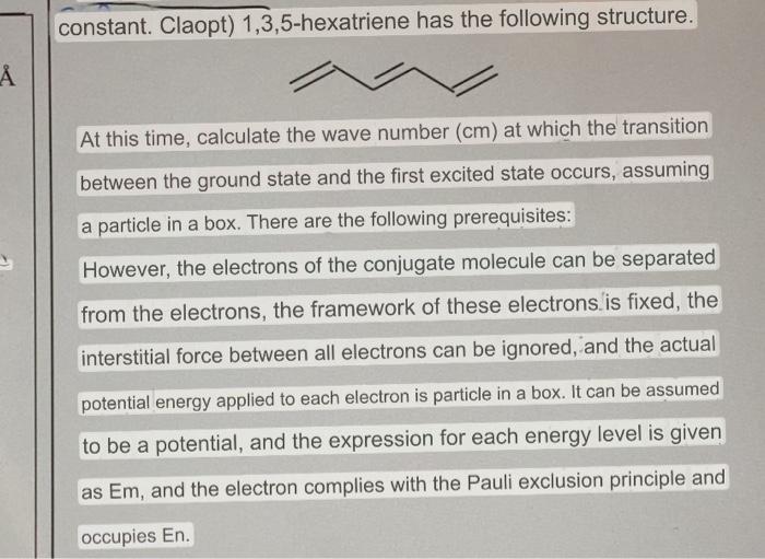 Solved constant. Claopt) 1,3,5-hexatriene has the following | Chegg.com