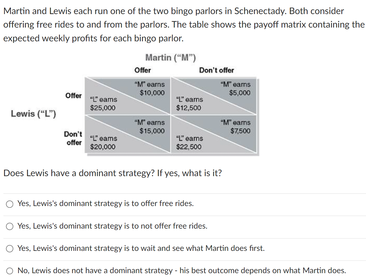 Solved Martin and Lewis each run one of the two bingo | Chegg.com