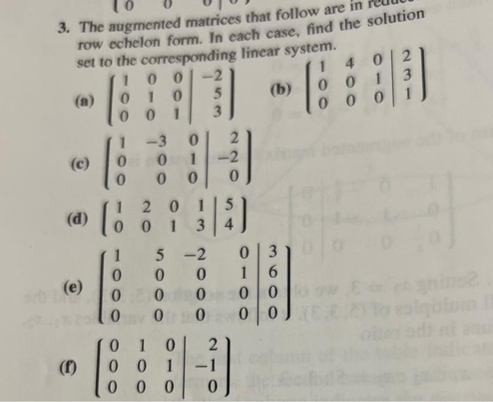 Solved 3. The augmented matrices that follow and the | Chegg.com
