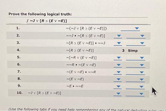 Solved Prove the following logical truth: | ~] v [Rਤ (Ev | Chegg.com