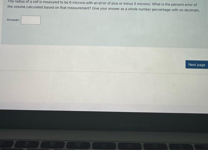 Solved The radius of a cell is measured to be 6 microns with | Chegg.com