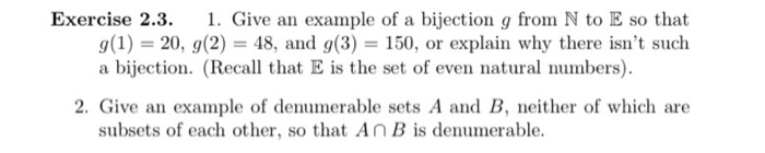 Solved Exercise 2.3. 1. Give an example of a bijection g | Chegg.com