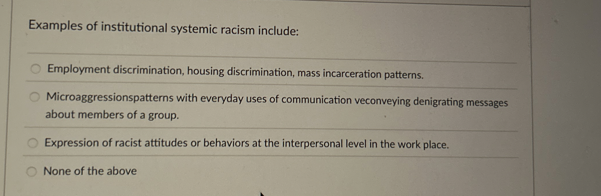 Solved Examples of institutional systemic racism | Chegg.com