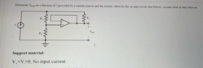 Solved Determine Vout as a function of provided by a current | Chegg.com
