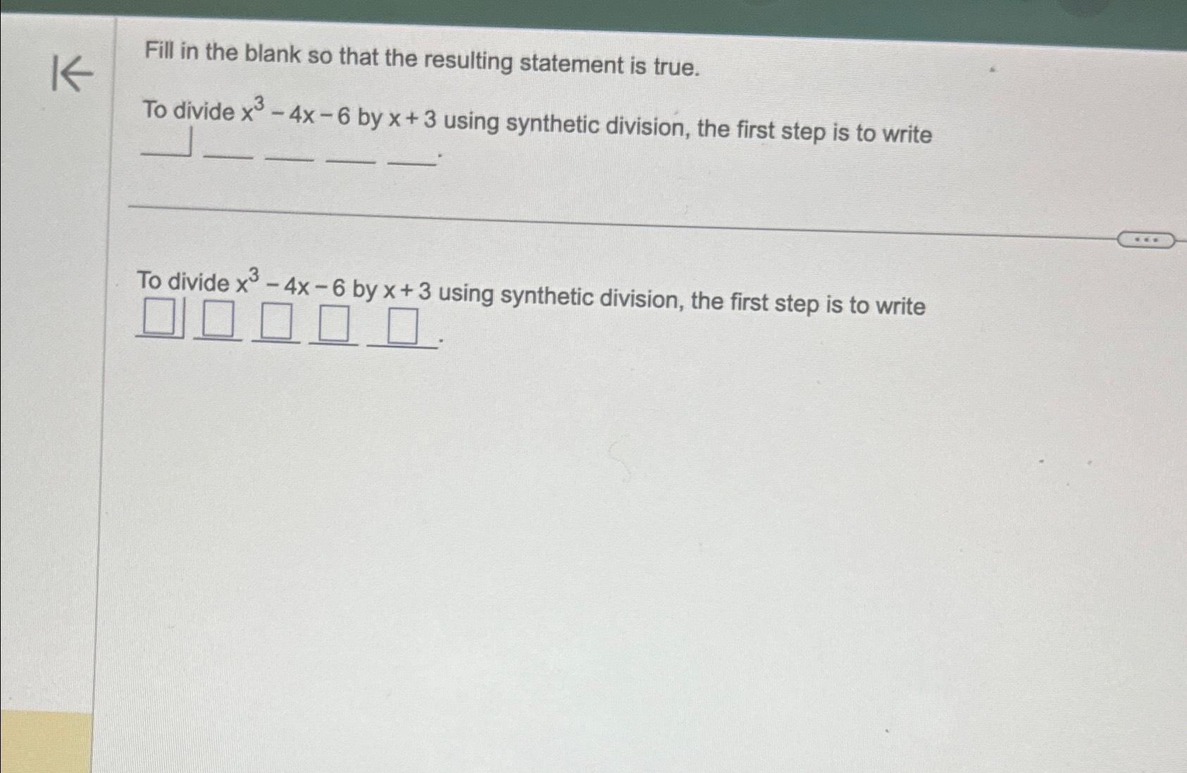 Solved How to solveFill in the blank so that the resulting | Chegg.com