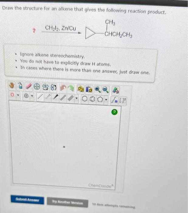 Solved Draw the structure for an alkene that gives the | Chegg.com