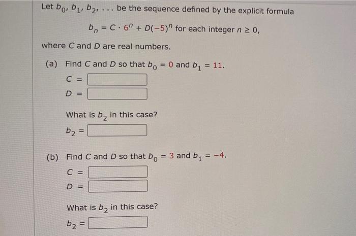 Solved --- Let bo, b1,b2, be the sequence defined by the | Chegg.com