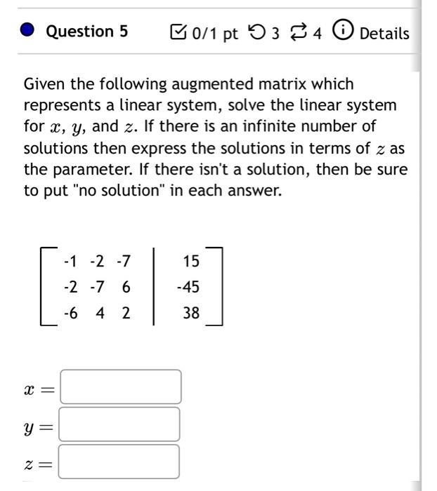 Solved Given the following augmented matrix which represents | Chegg.com