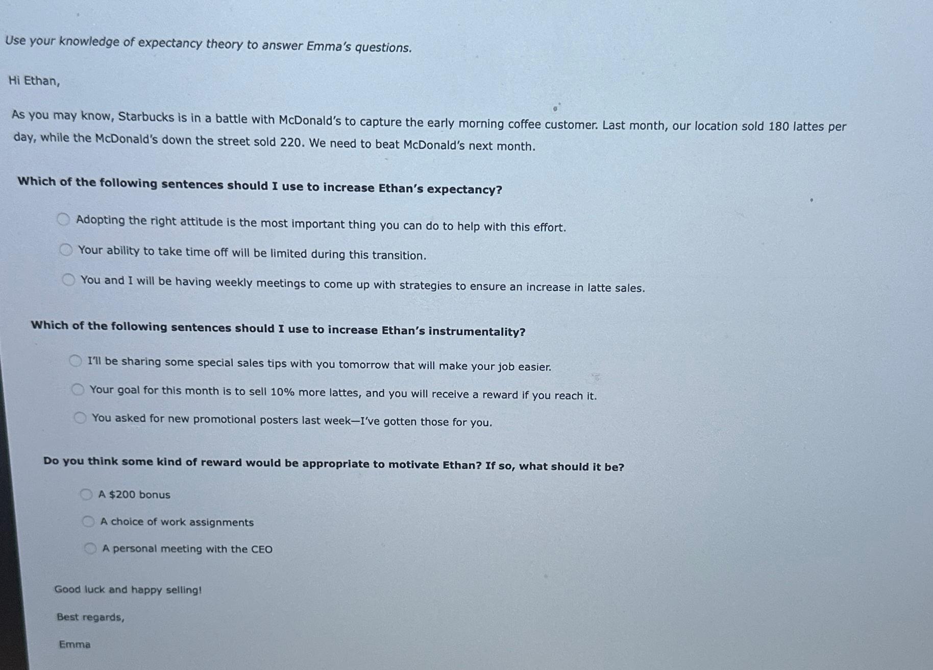 Solved Use your knowledge of expectancy theory to answer | Chegg.com