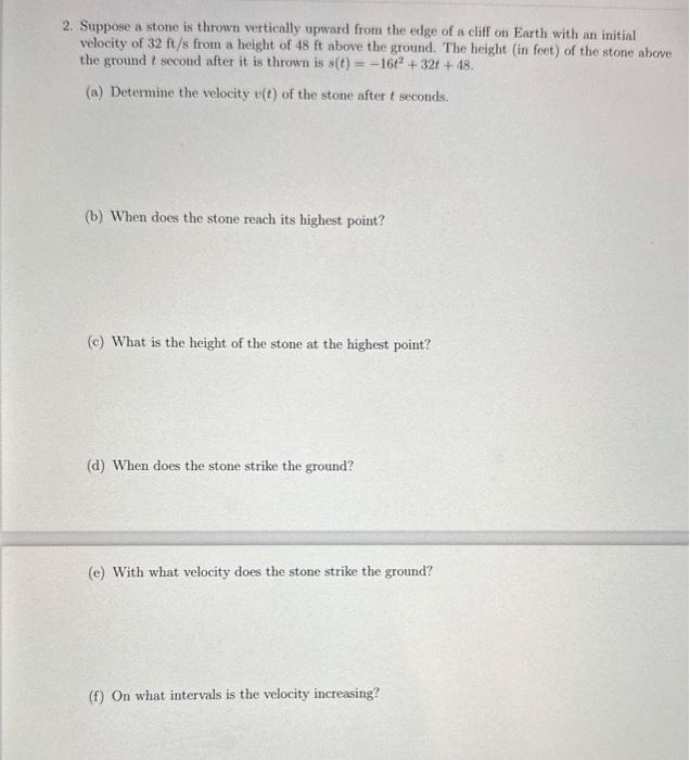 Solved 2. Suppose a stone is thrown vertically upward from | Chegg.com