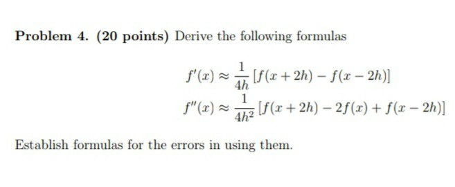 Solved Problem 4. (20 points) Derive the following formulas | Chegg.com