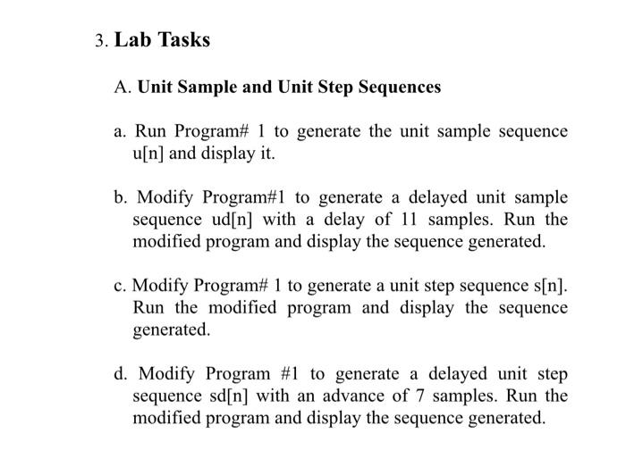 A. Unit Sample and Unit Step Sequences a. Run | Chegg.com