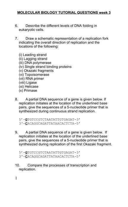 Solved MOLECULAR BIOLOGY TUTORIAL QUESTIONS week 3 6. | Chegg.com