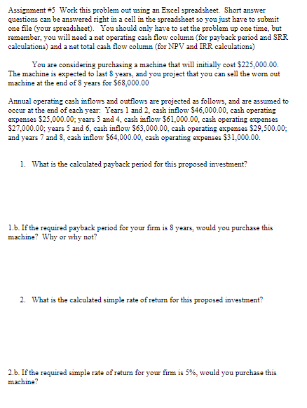 Solved Assignment =5 ﻿Work this problem out using an Excel | Chegg.com