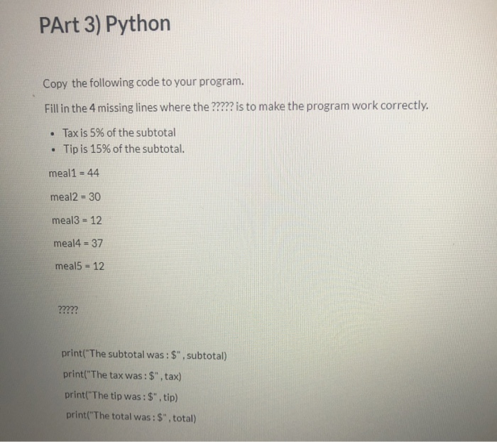 Solved PArt 3) Python Copy the following code to your | Chegg.com
