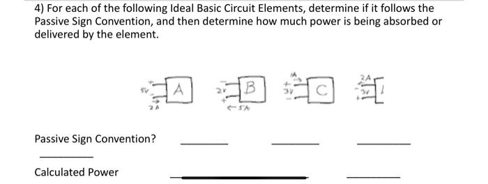 Solved Passive Sign Convention? Calculated Power Absorbed | Chegg.com
