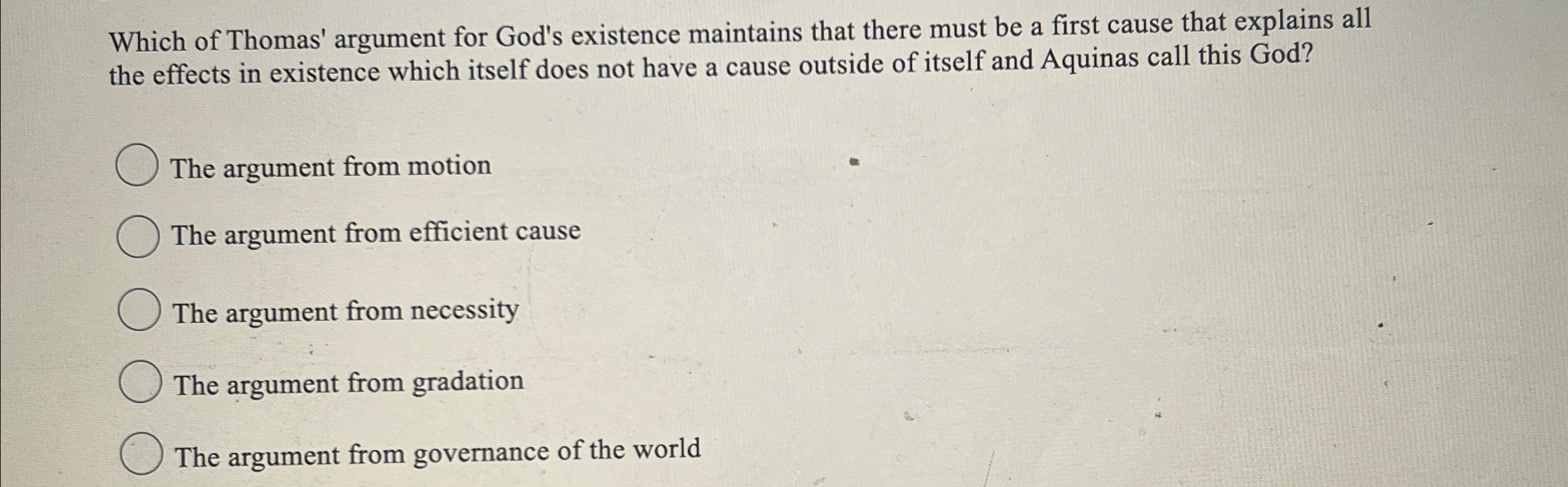 Solved Which of Thomas' argument for God's existence | Chegg.com