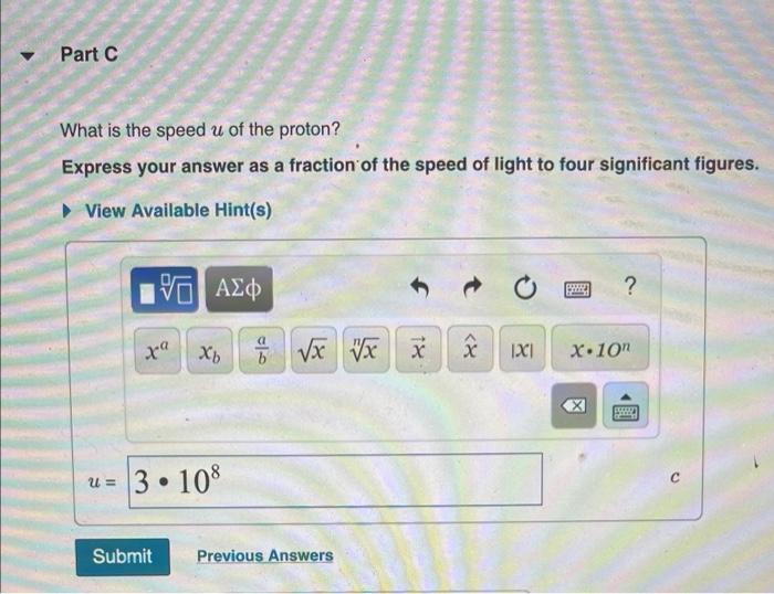 Solved A proton (with a rest mass m=1.67×10−27 kg ) has a | Chegg.com