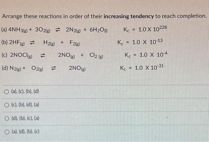 Solved Arrange these reactions in order of their increasing | Chegg.com