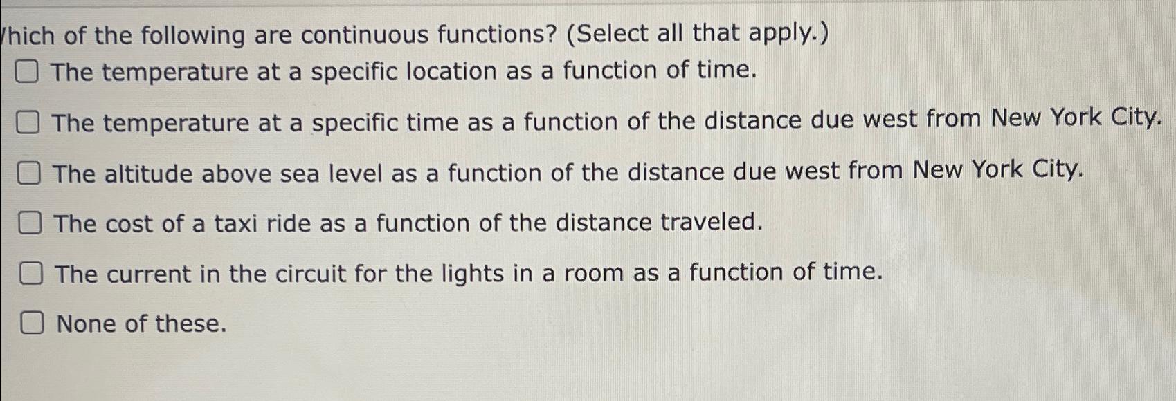 Solved /hich of the following are continuous functions? | Chegg.com