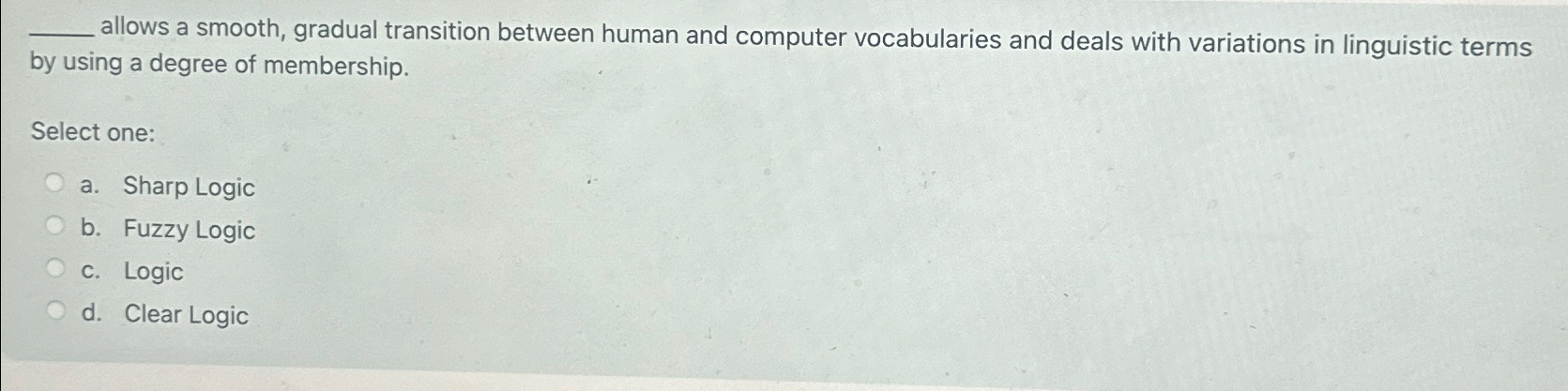 Solved allows a smooth, gradual transition between human and | Chegg.com