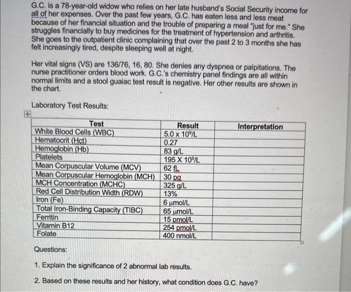 Solved G C Is A 78 Year Old Widow Who Relies On Her Late