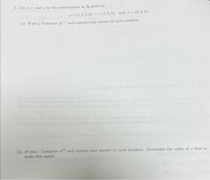 Solved 1. Let σ1τ, and ρ be the permutations in S8 given by | Chegg.com