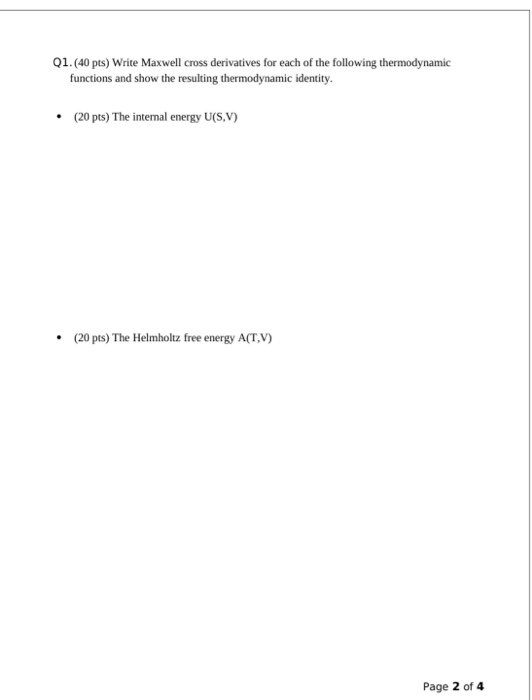 Solved 01.(40 pts) Write Maxwell cross derivatives for each | Chegg.com