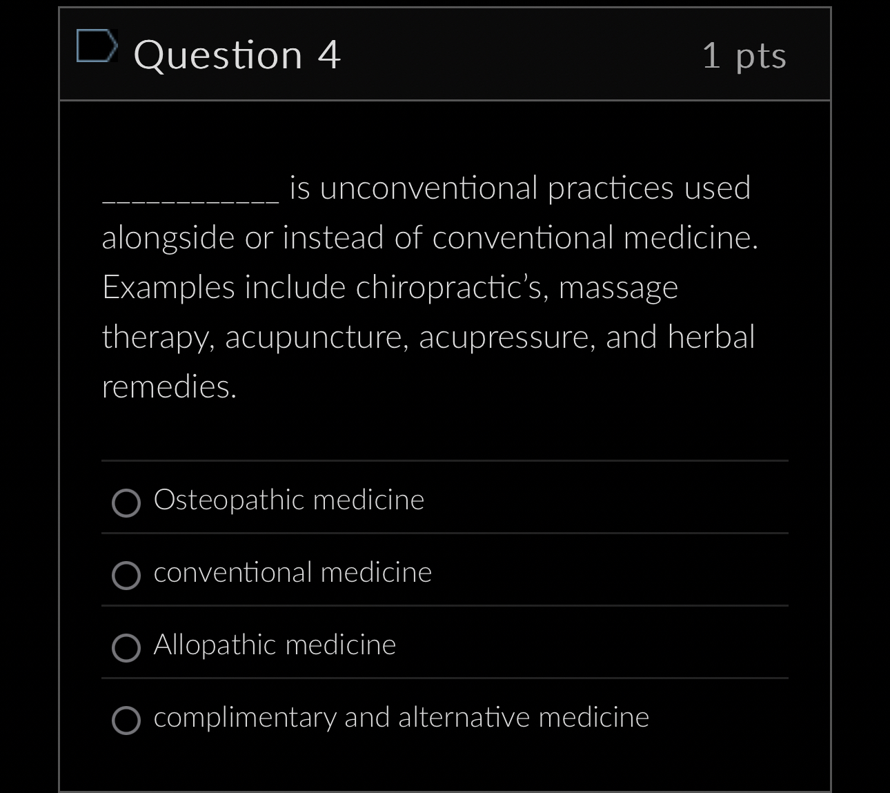 Solved Question 4is unconventional practices usedalongside | Chegg.com