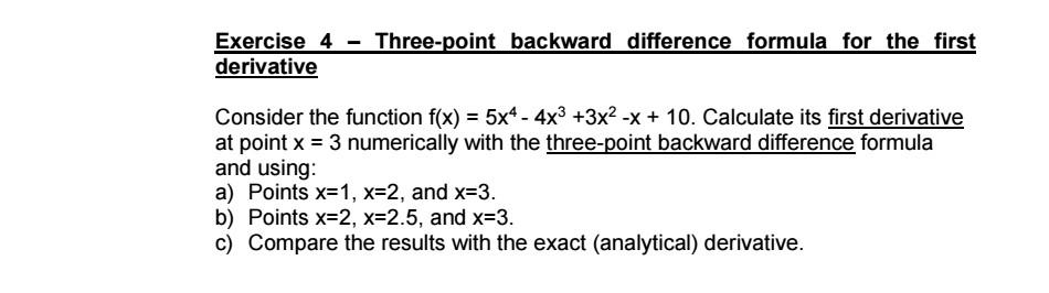 Solved Exercise 4 - Three-point backward difference formula | Chegg.com