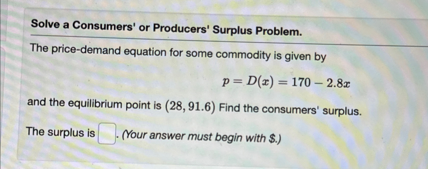 Solved 11-9Solve a Consumers' or Producers' Surplus | Chegg.com