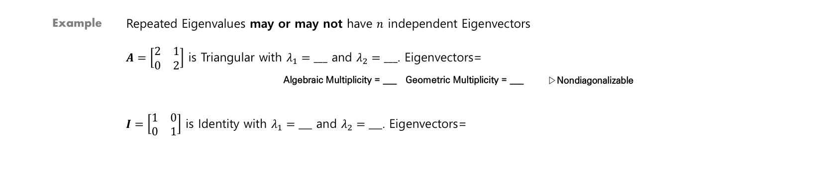 Solved Example Repeated Eigenvalues may or may not have n | Chegg.com