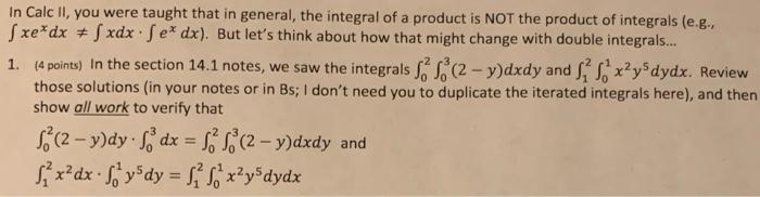 Solved In Calc II, you were taught that in general, the | Chegg.com