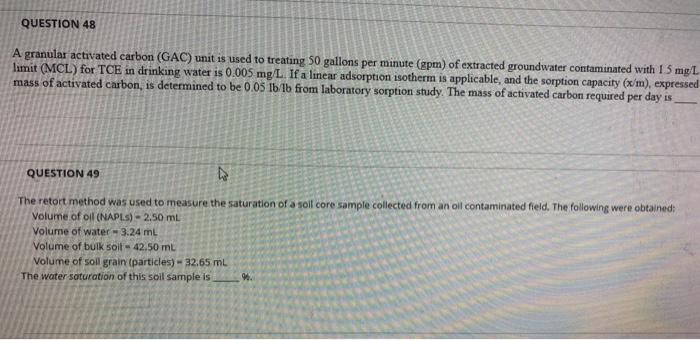 QUESTION 48 A granular activated carbon (GAC) unit is | Chegg.com