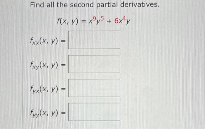Solved Find all the second partial derivatives. | Chegg.com