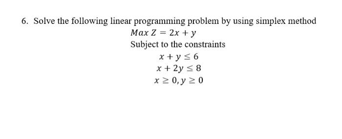 Solved 6. Solve the following linear programming problem by | Chegg.com
