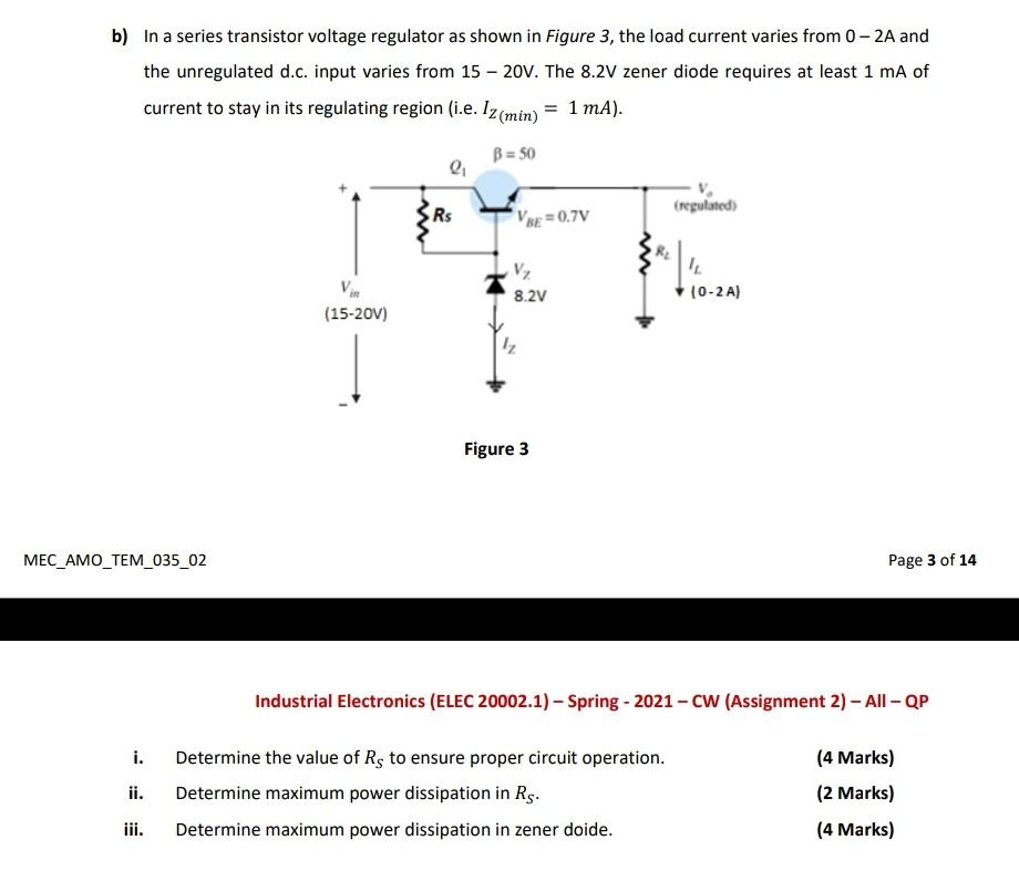 Solved b) In a series transistor voltage regulator as shown | Chegg.com