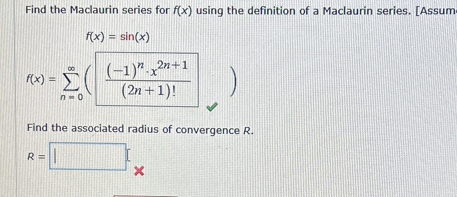 Solved Find the Maclaurin series for f(x) ﻿using the | Chegg.com