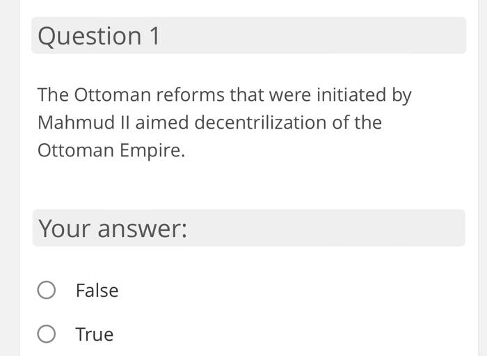 The Ottoman reforms that were initiated by Mahmud II | Chegg.com