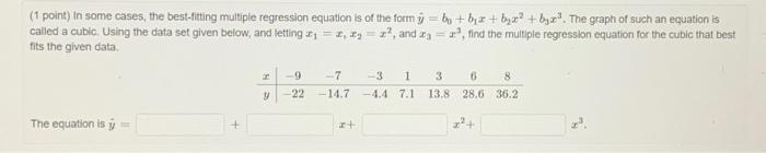 Solved (1 point) In some cases, the best-fitting multiple | Chegg.com