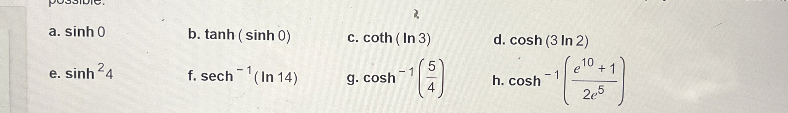 Solved a. sinh0b. tanh(sinh0)c. coth(ln3)d. cosh(3ln2)e. sin | Chegg.com