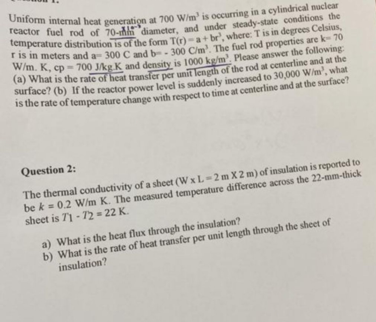 Solved Uniform internal heat generation at 700Wm3 ﻿is | Chegg.com