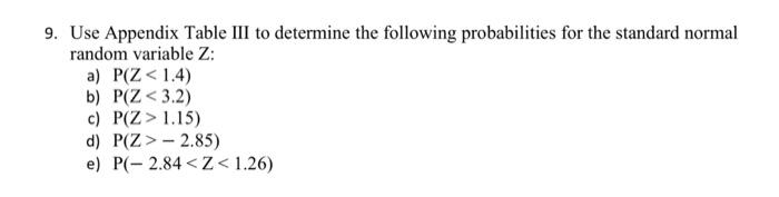 Solved 9. Use Appendix Table III to determine the following | Chegg.com