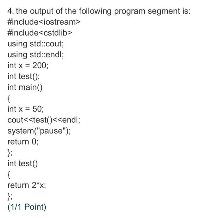 Solved 4. the output of the following program segment is: | Chegg.com