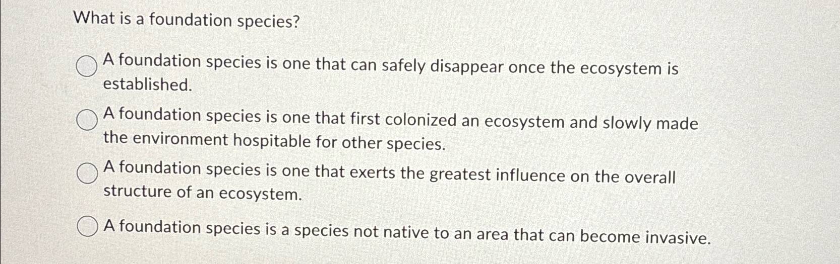 What is a foundation species?A foundation species is | Chegg.com