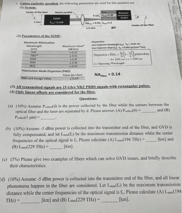 Solved 1. Unlesv explicitly specified, the following | Chegg.com