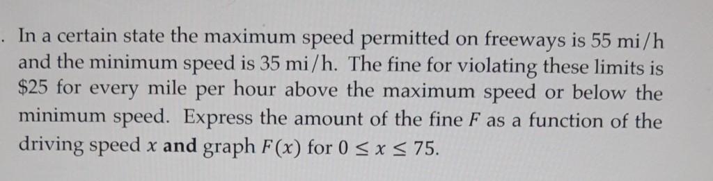Solved In a certain state the maximum speed permitted on | Chegg.com