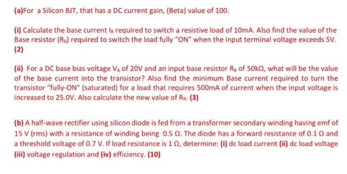 Solved (a)For a Silicon BJT, that has a DC current gain, | Chegg.com